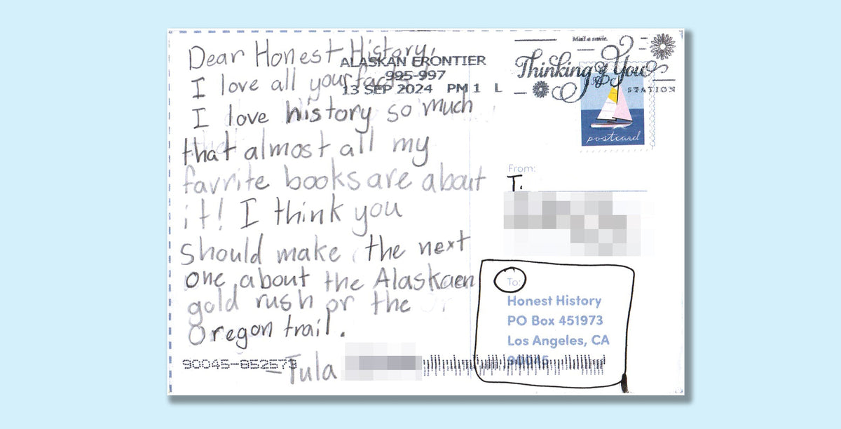 We've Got Mail: Volume 22 – Honest History