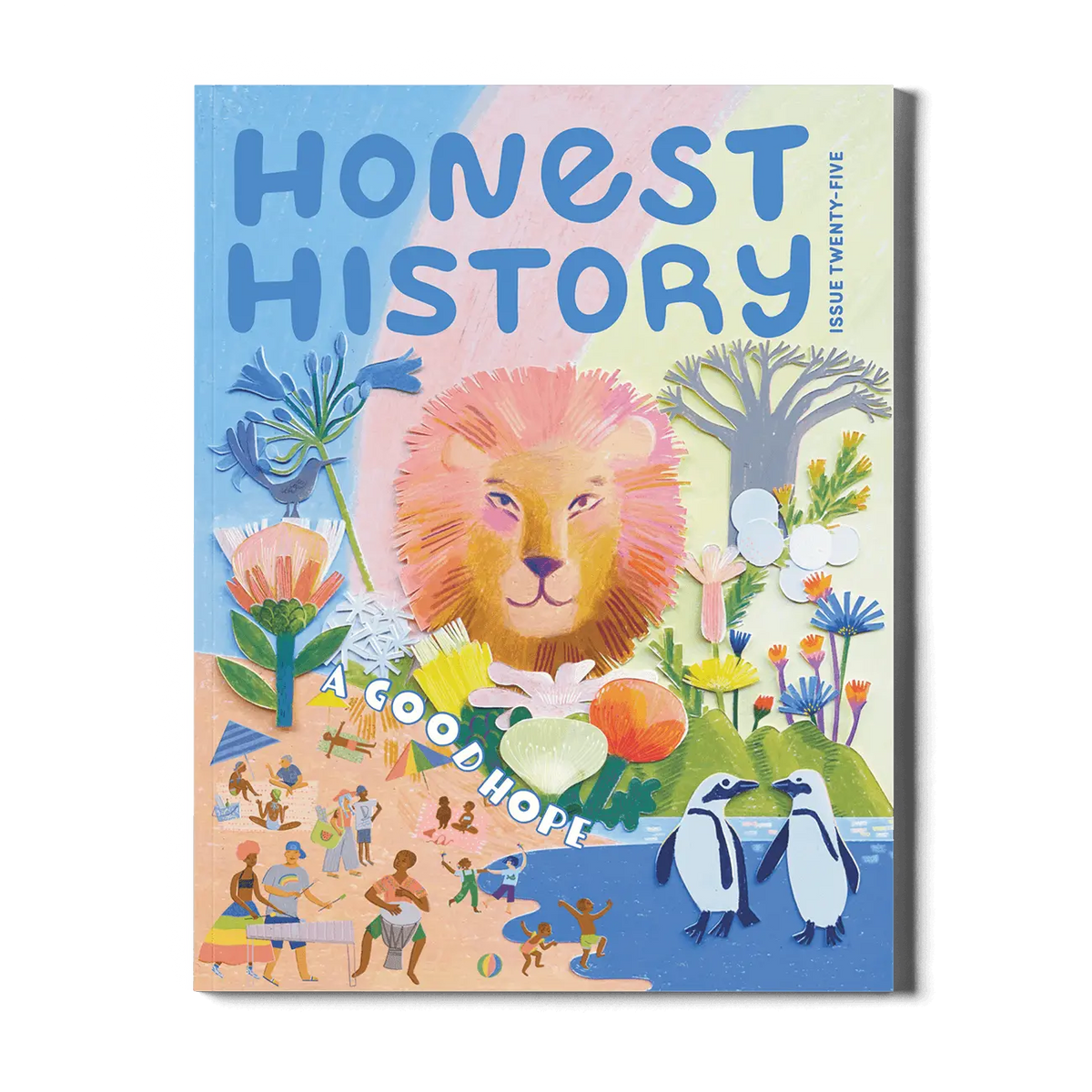 Issue Twenty-Five | A Good Hope – Honest History
