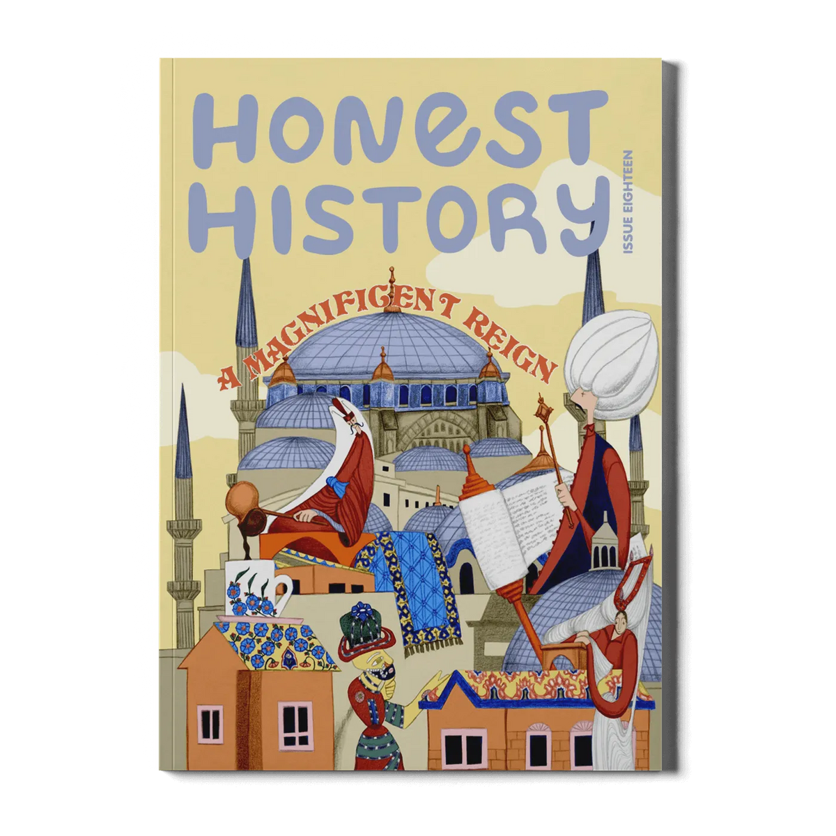 Issue Eighteen | A Magnificent Reign – Honest History